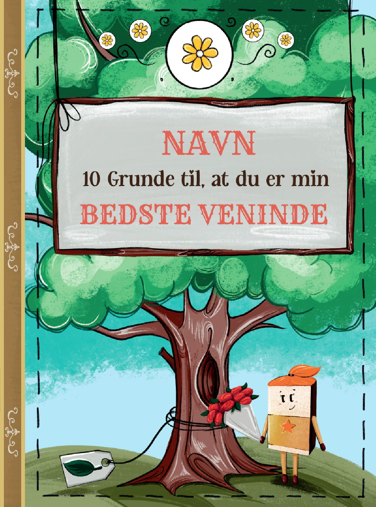 Story No. 9 — Personlig bog med 10 Grunde til du er min bedste veninde ...